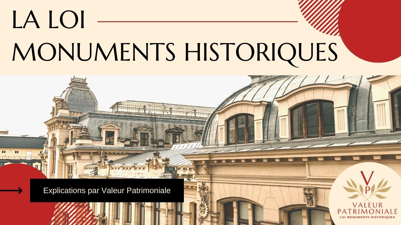 La loi sur les Monuments Historiques